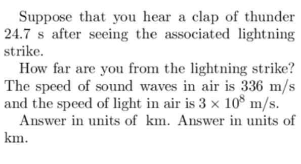 Solved Suppose that you hear a clap of thunder24.7s ﻿after | Chegg.com