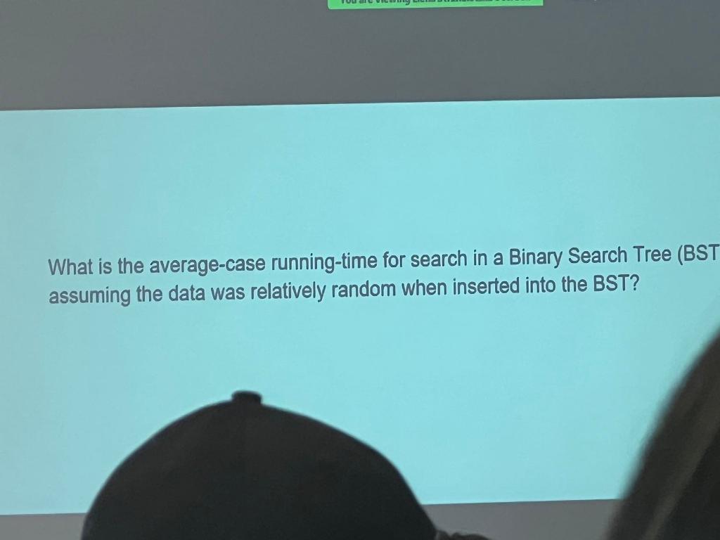 Solved What is the average-case running-time for search in a | Chegg.com