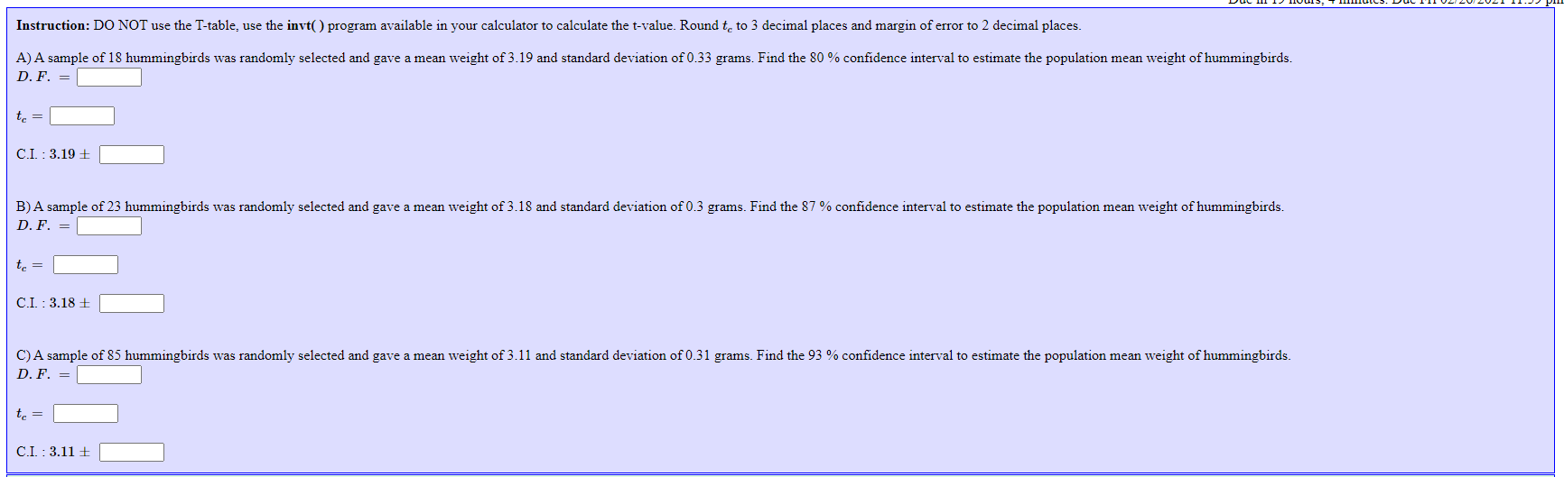 Solved Instruction: DO NOT use the T-table, use the invt() | Chegg.com