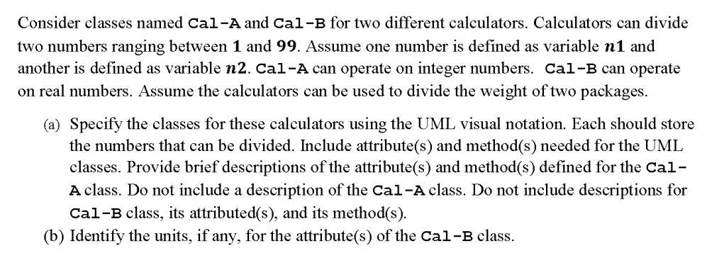 Solved Consider classes named Cal−A and Cal-B for two | Chegg.com