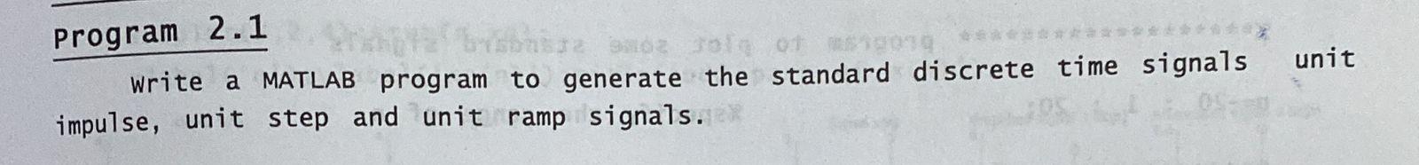 Solved Program 2.1 unit Soos oot 0019 write a MATLAB program | Chegg.com