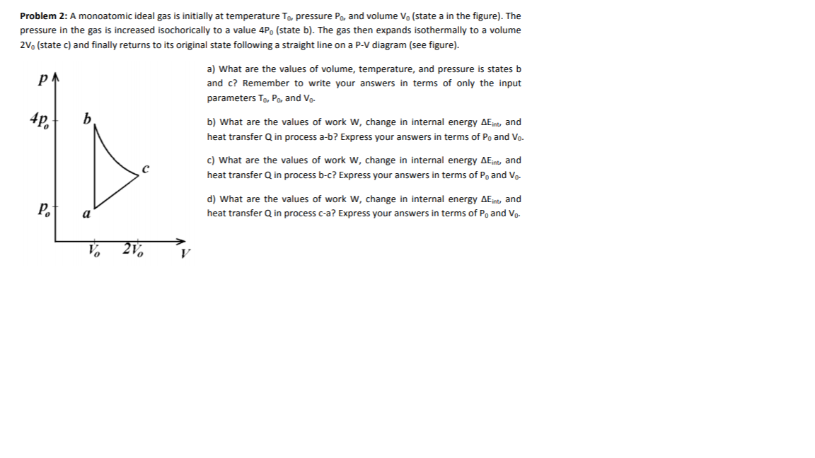 Solved Problem 2: A monoatom ic ideal gas is initially at | Chegg.com