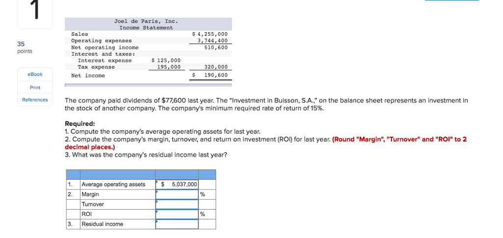Solved Problem 11-15 Return on Investment (ROI) and Residual | Chegg.com Solved Problem 11-15 Return on Investment (ROI) and Residual | Chegg.com