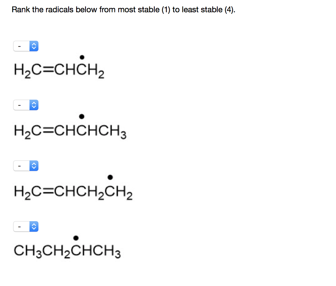 Solved Rank the radicals below from most stable (1) to least | Chegg.com