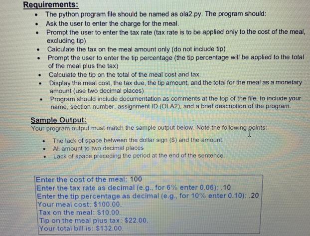 Solved The Cost of the meal has to be able to be entered as | Chegg.com