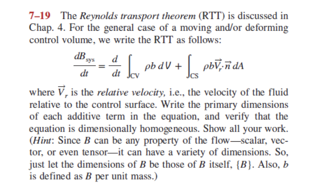 Solved 7-19 The Reynolds transport theorem (RTT) is | Chegg.com