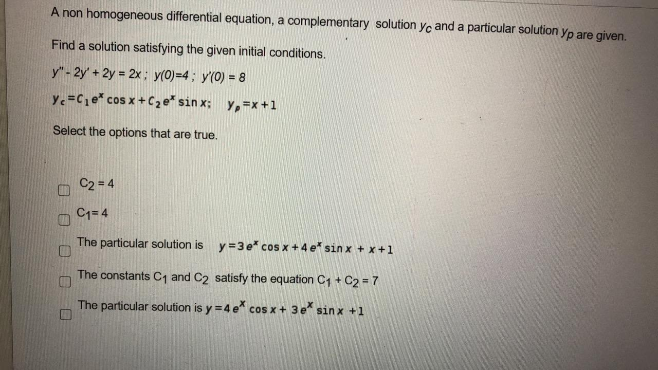 Solved A non homogeneous differential equation, a | Chegg.com
