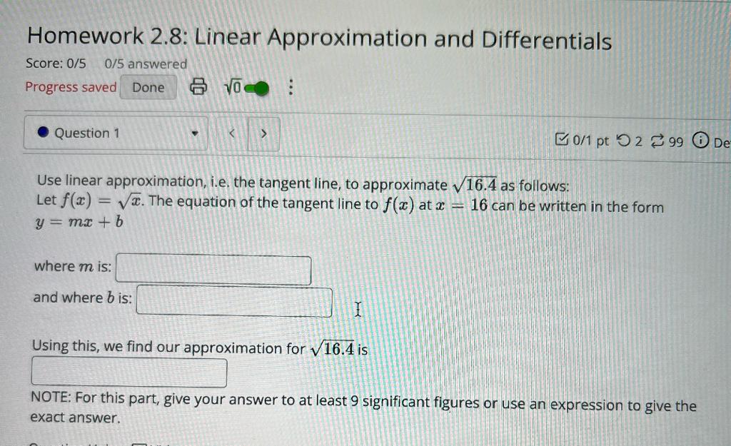 Solved Homework 2.8: Linear Approximation and Differentials | Chegg.com
