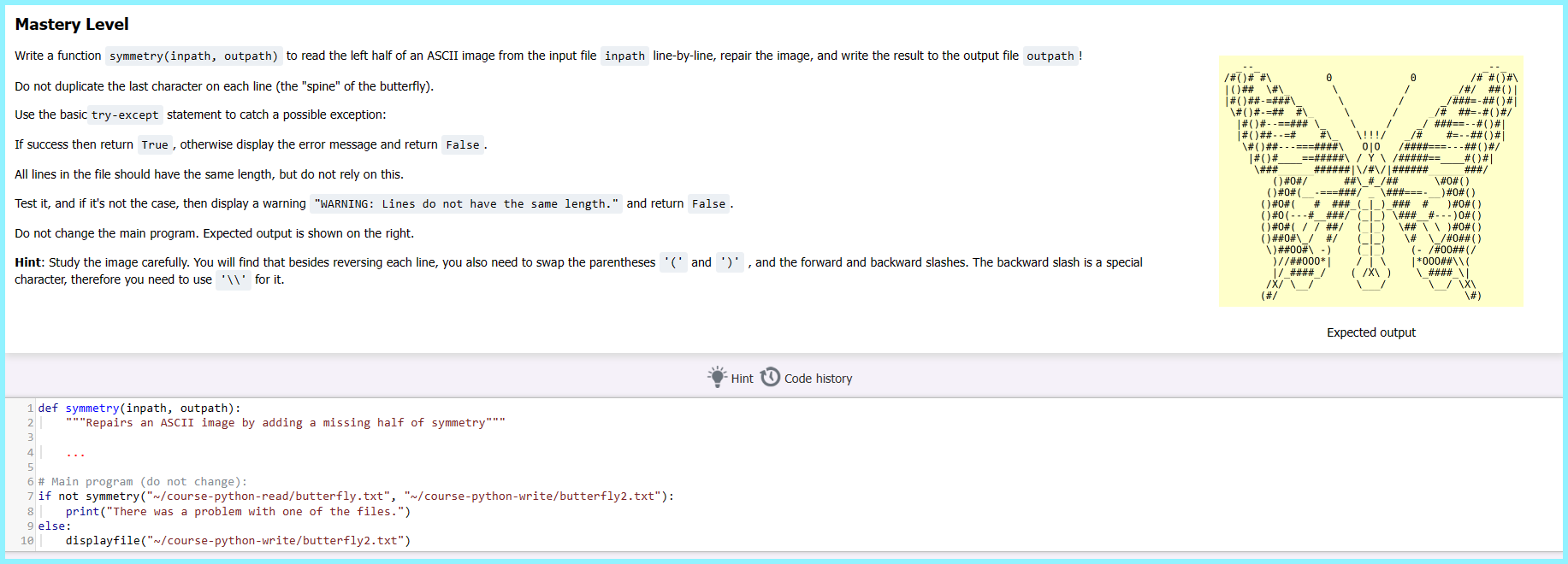 Mastery Level Write a function symmetry(inpath, | Chegg.com