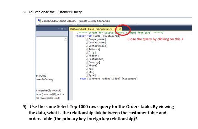 8) You can close the Customers Query 9) Use the same | Chegg.com