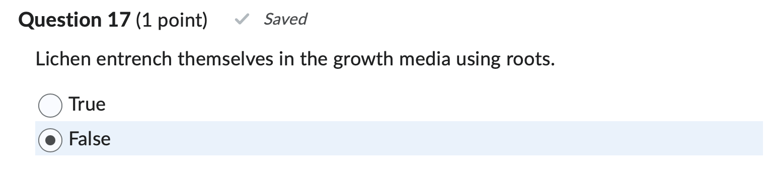 Solved Lichen entrench themselves in the growth media using | Chegg.com