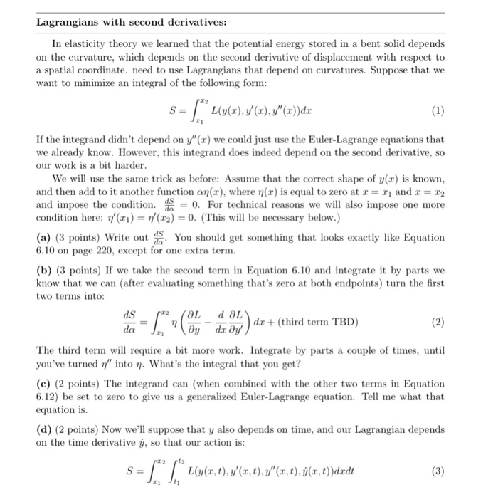 Solved Lagrangians with second derivatives: In elasticity | Chegg.com