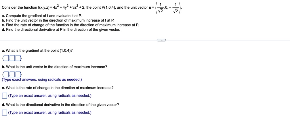 Solved Consider the function f(x,y,z)=4x2+4y2+3z2+2, the | Chegg.com