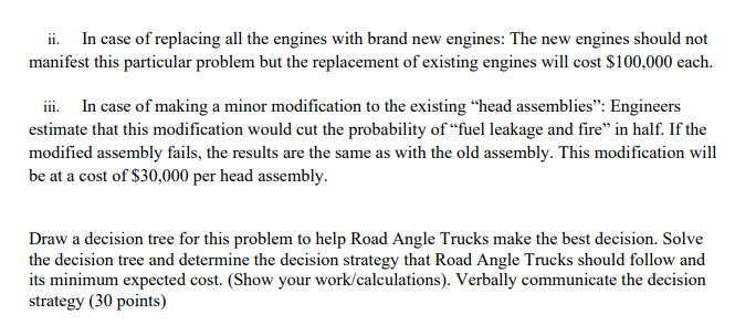 Solved Road Angle Trucks recently investigated a design | Chegg.com