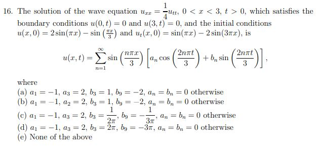 Solved 16. The solution of the wave equation uze = -utt, 0 | Chegg.com
