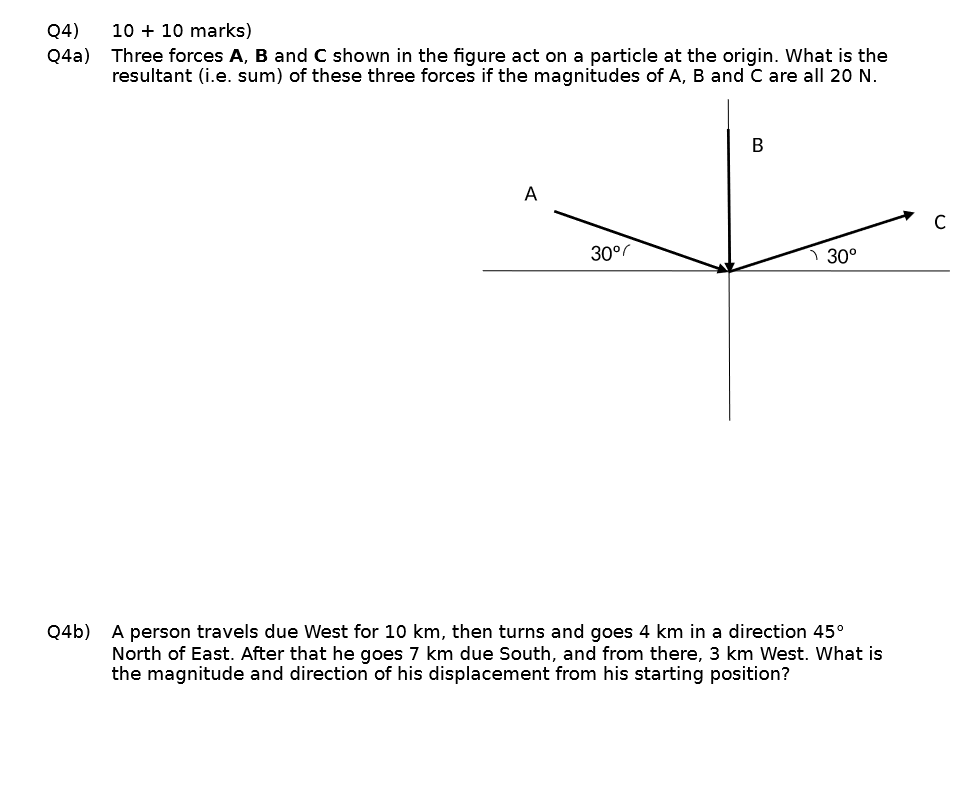 Solved Q4) 10+10 marks) Q4a) Three forces A,B and C shown in | Chegg.com Solved Q4) 10+10 marks) Q4a) Three forces A,B and C shown in | Chegg.com