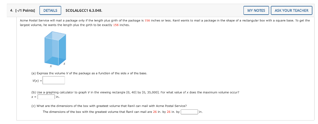 Solved largest volume, he wants the length plus the girth to | Chegg.com
