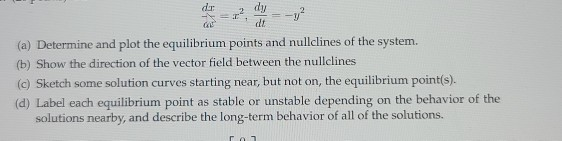 Solved (a) Determine and plot the equilibrium points and | Chegg.com