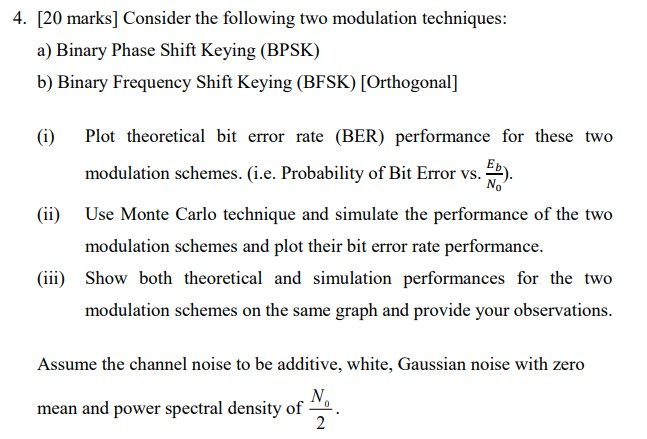 4. [20 marks] Consider the following two modulation | Chegg.com