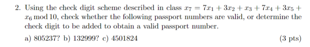 Solved 2. Using the check digit scheme described in class | Chegg.com