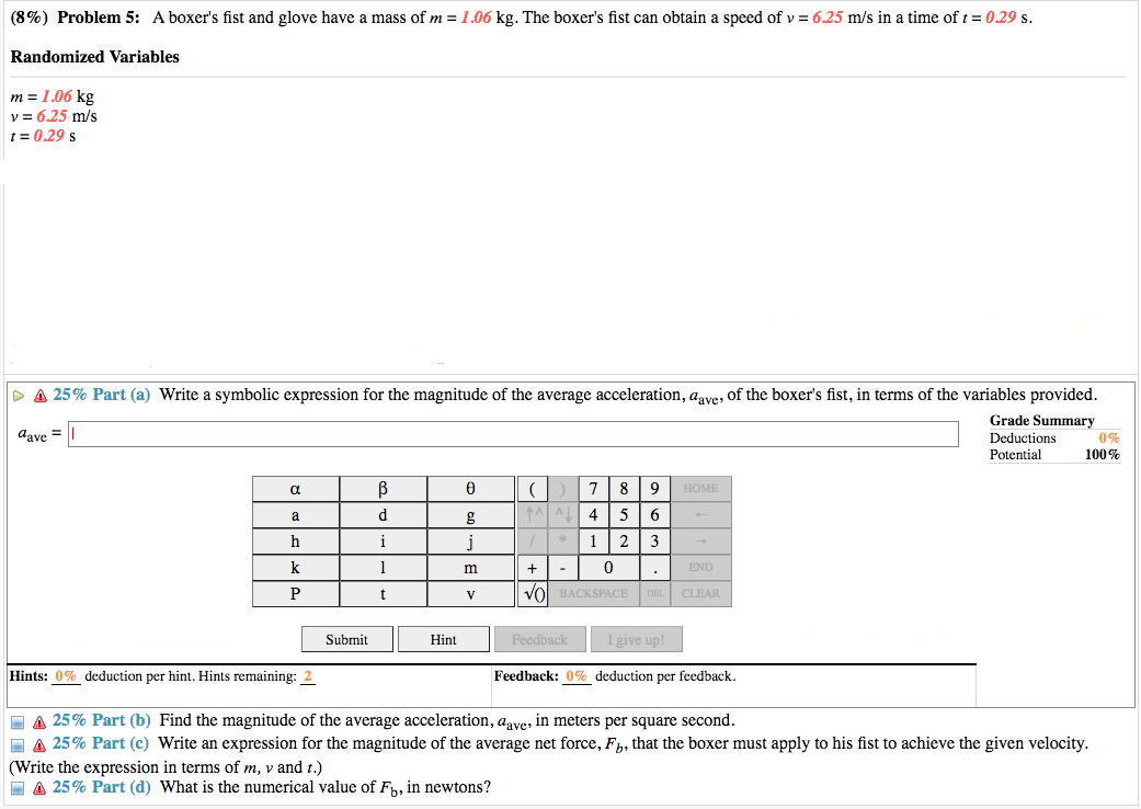 Solved (8\%) Problem 5: A boxer's fist and glove have a mass | Chegg.com