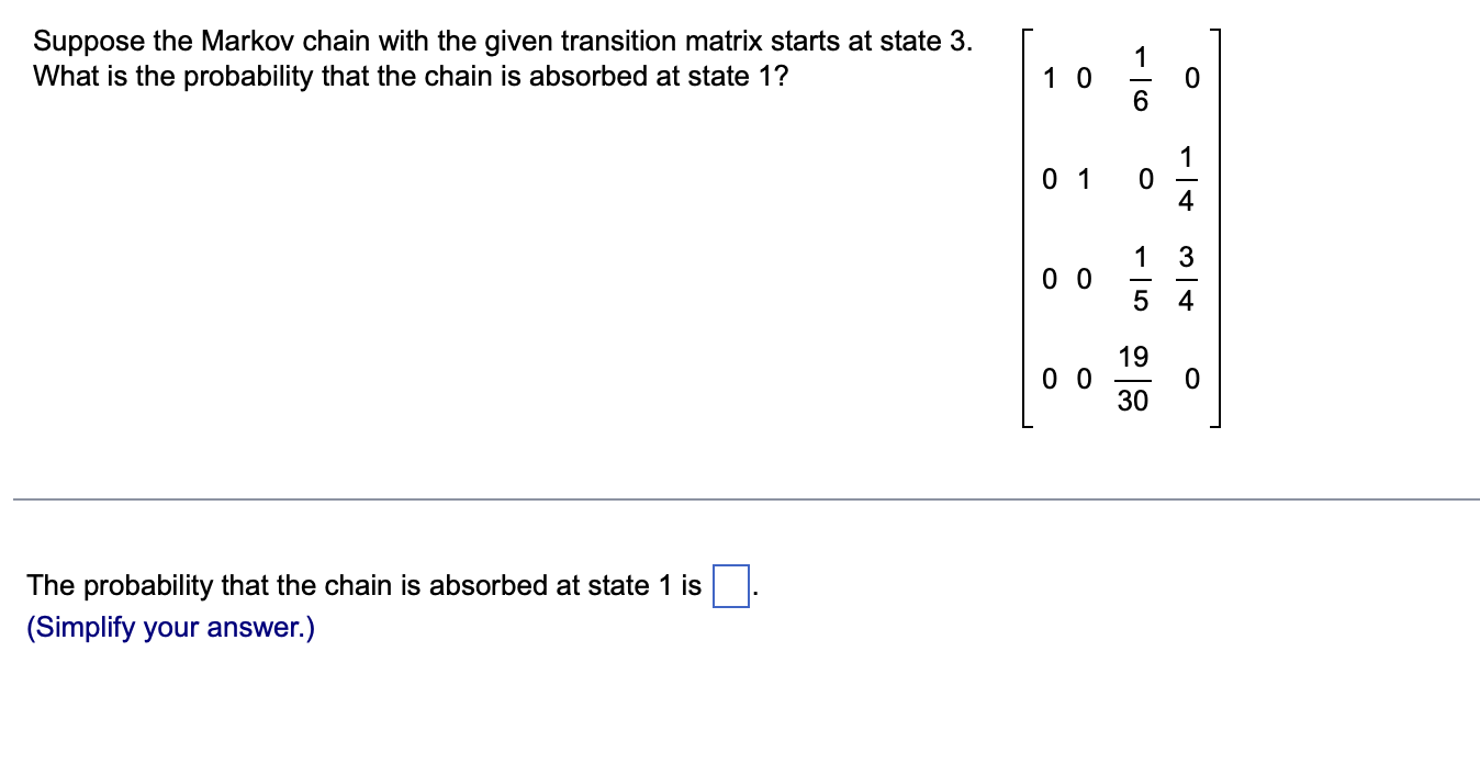 Solved Suppose the Markov chain with the given transition | Chegg.com