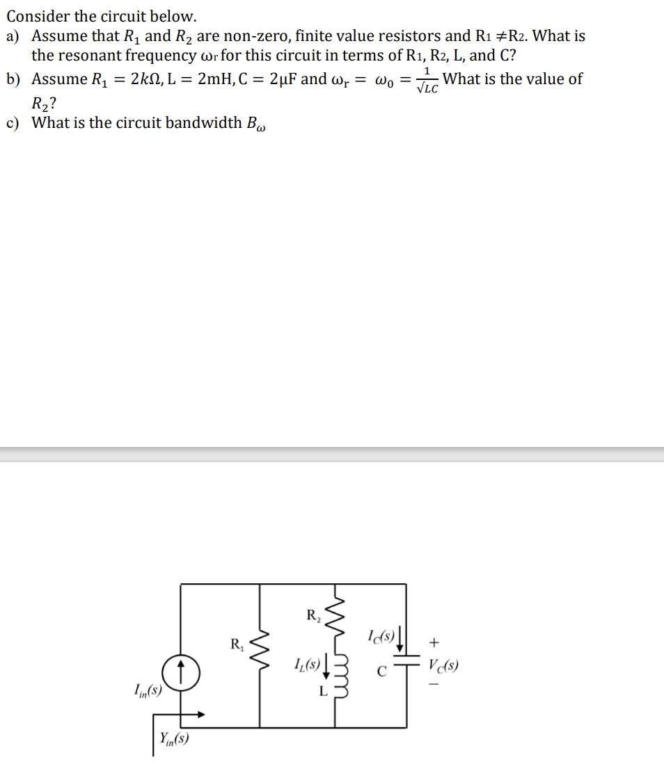 Solved Consider the circuit below. a) Assume that R1 and R2 | Chegg.com