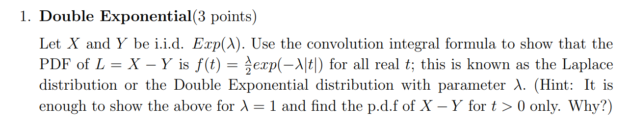 Solved 1. Double Exponential(3 points) Let X and Y be i.i.d. | Chegg.com