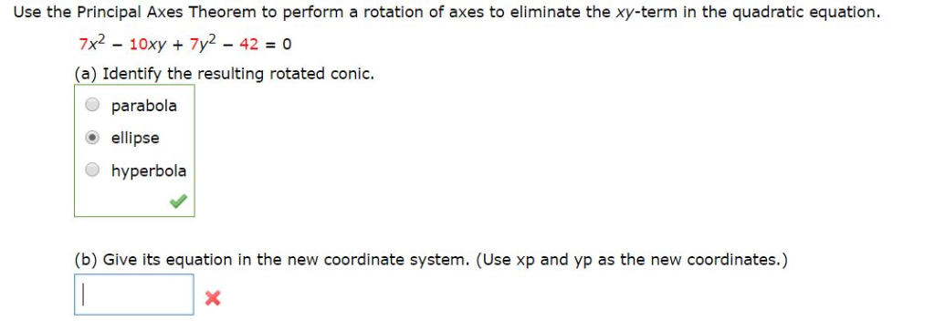 Solved Use the Principal Axes Theorem to perform a rotation | Chegg.com