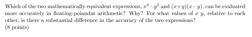 Solved Which of the two mathematically equivalent | Chegg.com