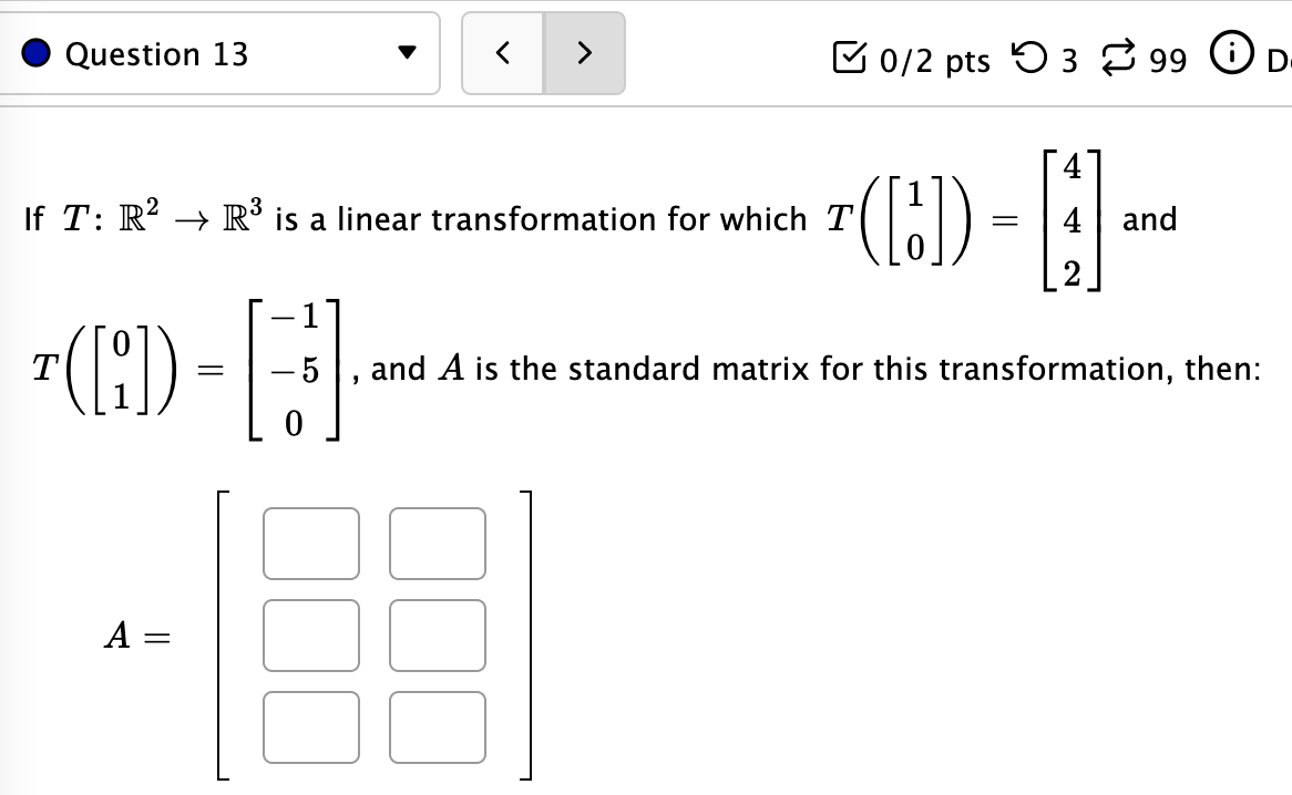 Solved If T:R2→R3 is a linear transformation for which | Chegg.com