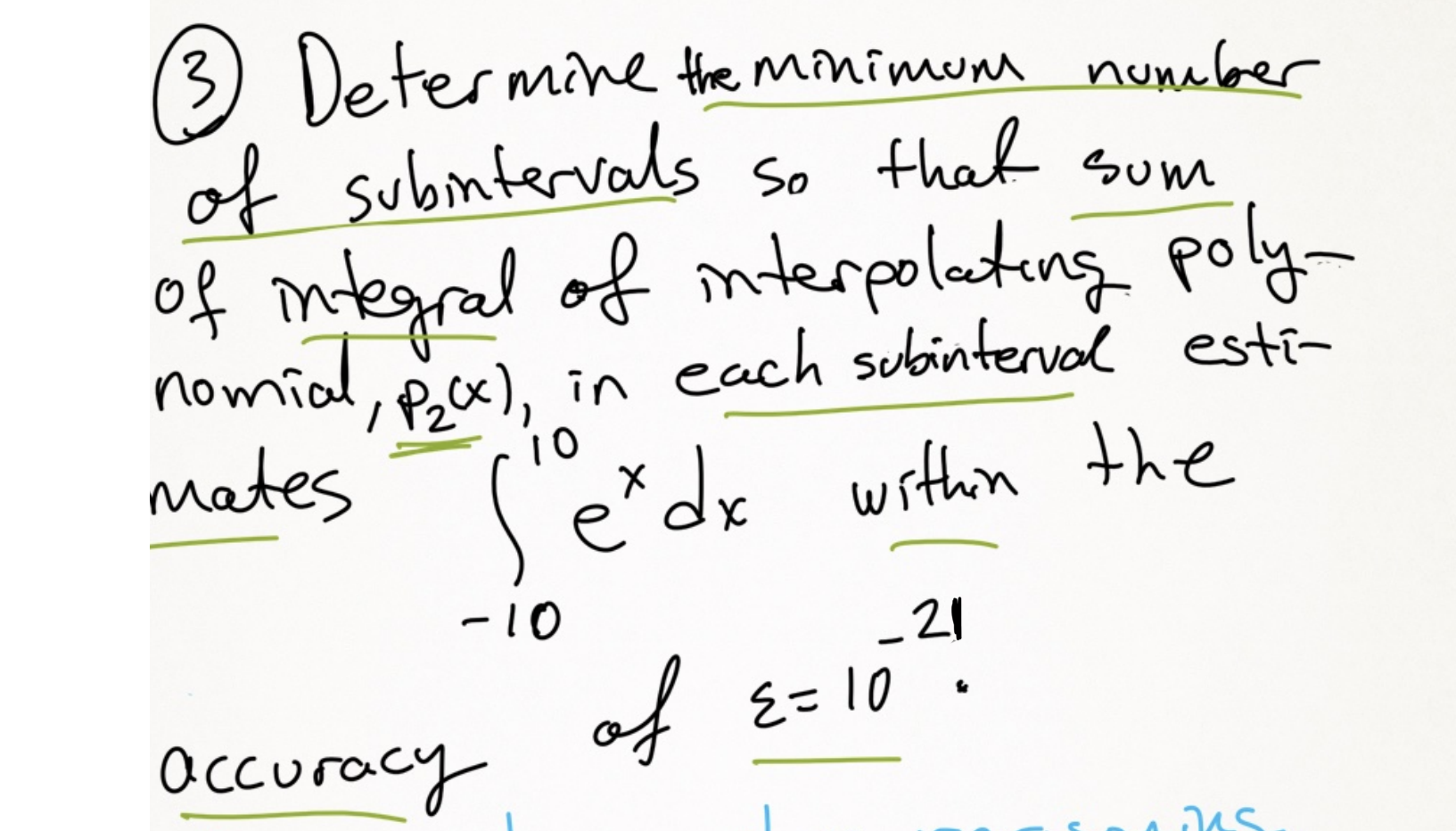 Solved ② Determine the minimum number of subintervals so | Chegg.com