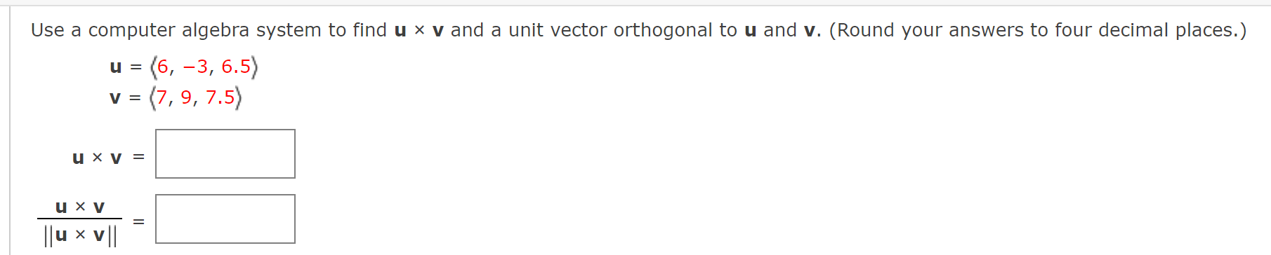Solved Use a computer algebra system to find u×v and a unit | Chegg.com