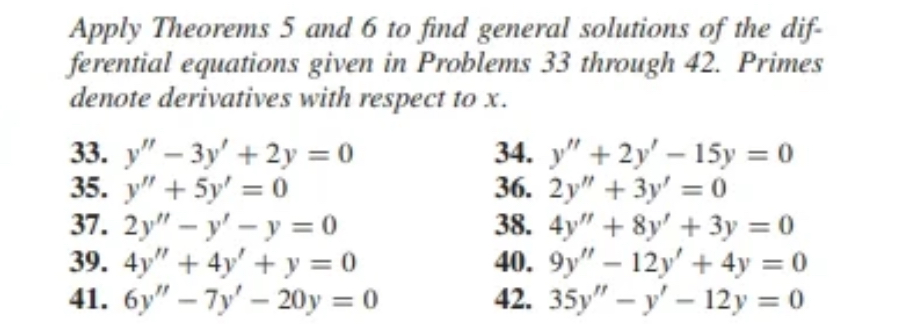 Solved Apply Theorems 5 ﻿and 6 ﻿to find general solutions of | Chegg.com