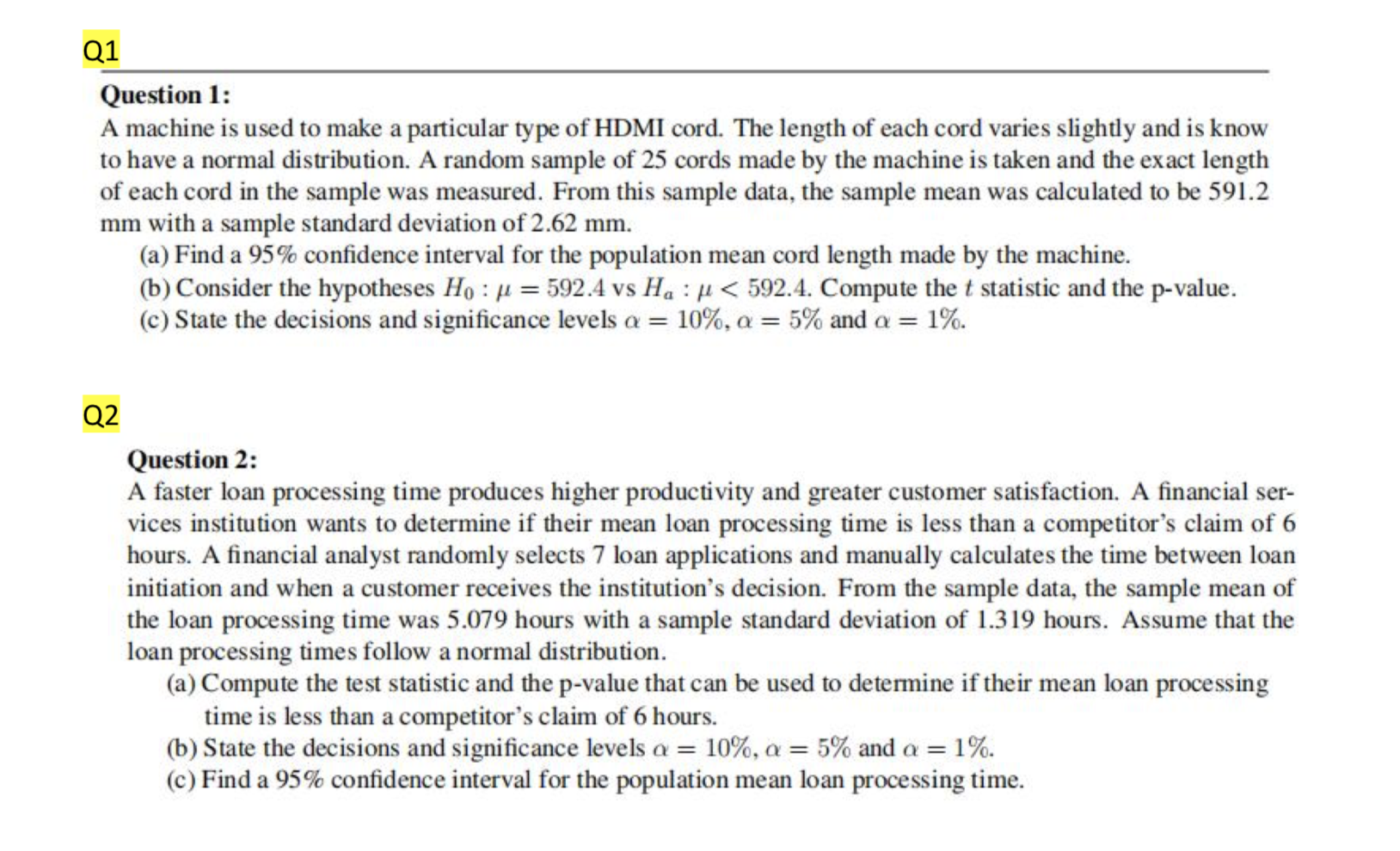 Solved Question 1: A machine is used to make a particular | Chegg.com