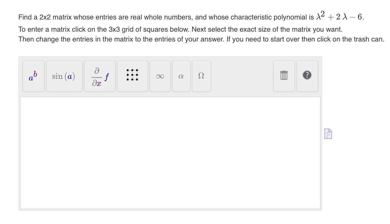 Solved Find a 2x2 matrix whose entries are real whole | Chegg.com