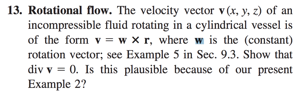 Solved 13. Rotational flow. The velocity vector v (x, y, z) | Chegg.com