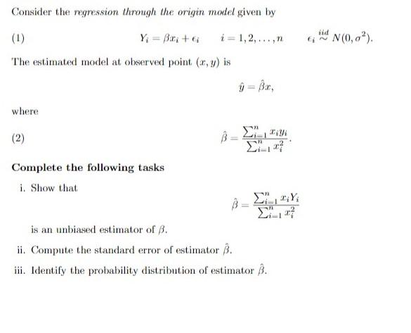 Solved Consider the regression through the origin model | Chegg.com