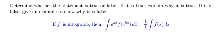 Solved Determine whether the statement is true or false. If | Chegg.com