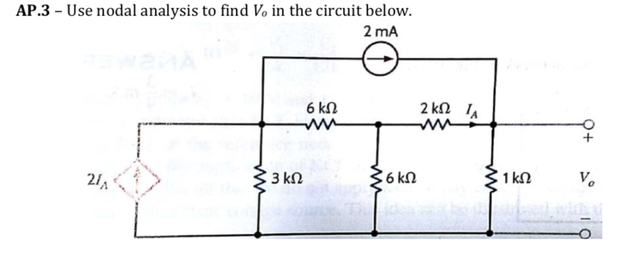 Solved AP.3 - Use nodal analysis to find Vo in the circuit | Chegg.com