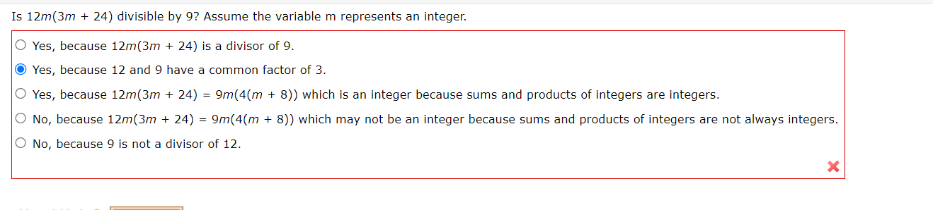 Solved Is 12m(3m+24) divisible by 9? Assume the variable m | Chegg.com