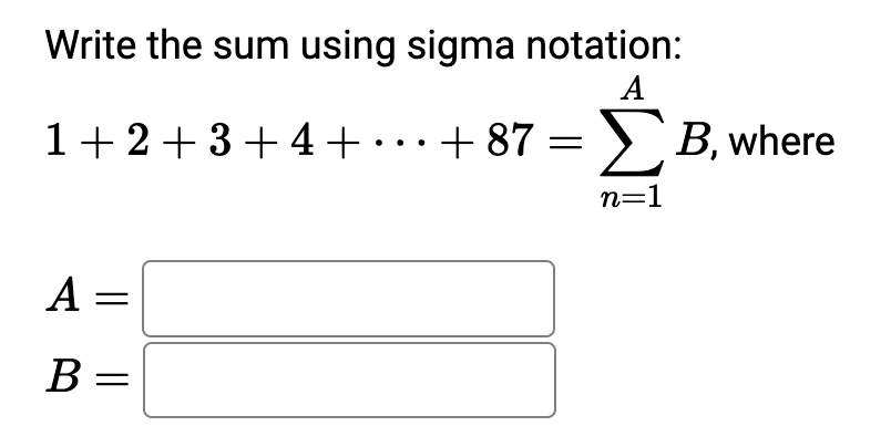 Solved Write The Sum Using Sigma Notation Write The Sum 7970