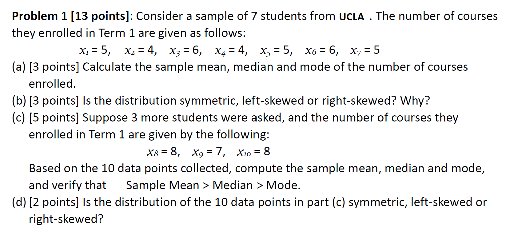 Solved Problem 1 [13 points]: Consider a sample of 7 | Chegg.com