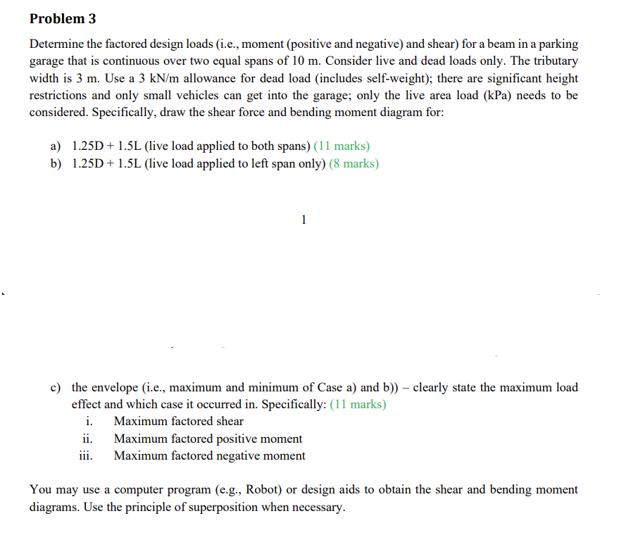 Problem 3 ﻿Determine the factored design loads (i.e., | Chegg.com