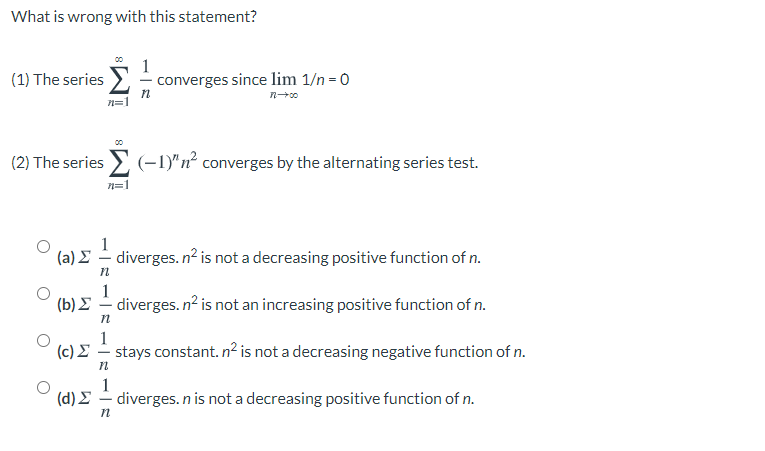 Solved What is wrong with this statement? (1) The series Ž | Chegg.com