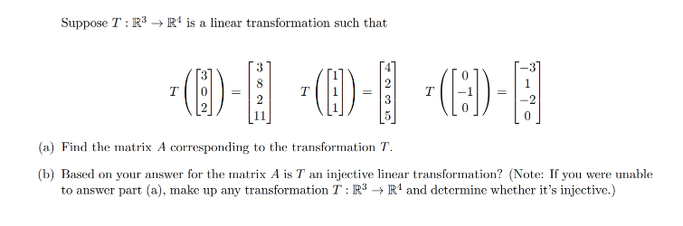 Solved Suppose T : R3 R4 is a linear transformation such | Chegg.com