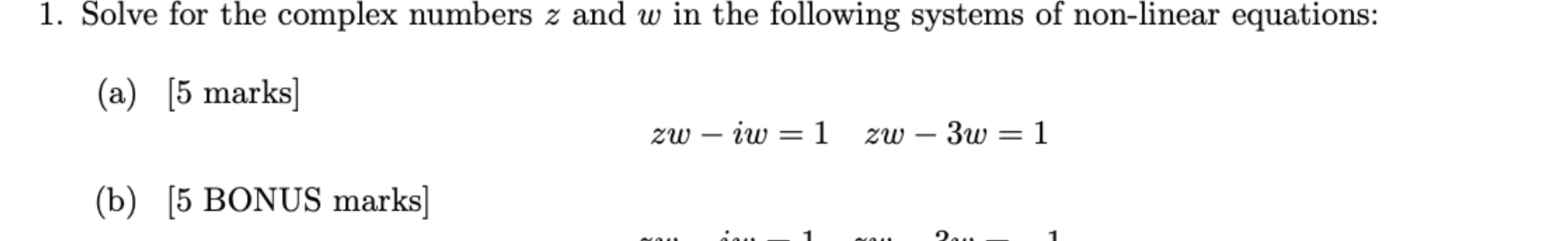 Solved Solve for the complex numbers z ﻿and w ﻿in the | Chegg.com