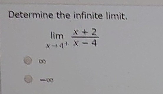 Solved Determine the infinite limit. lim + 2 Use a table | Chegg.com