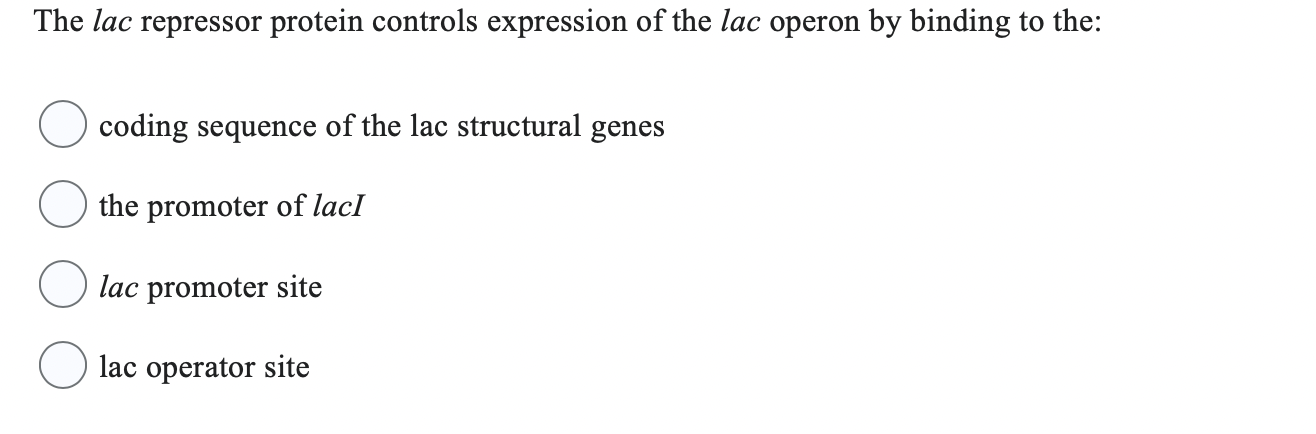 Solved The lac repressor protein controls expression of the | Chegg.com