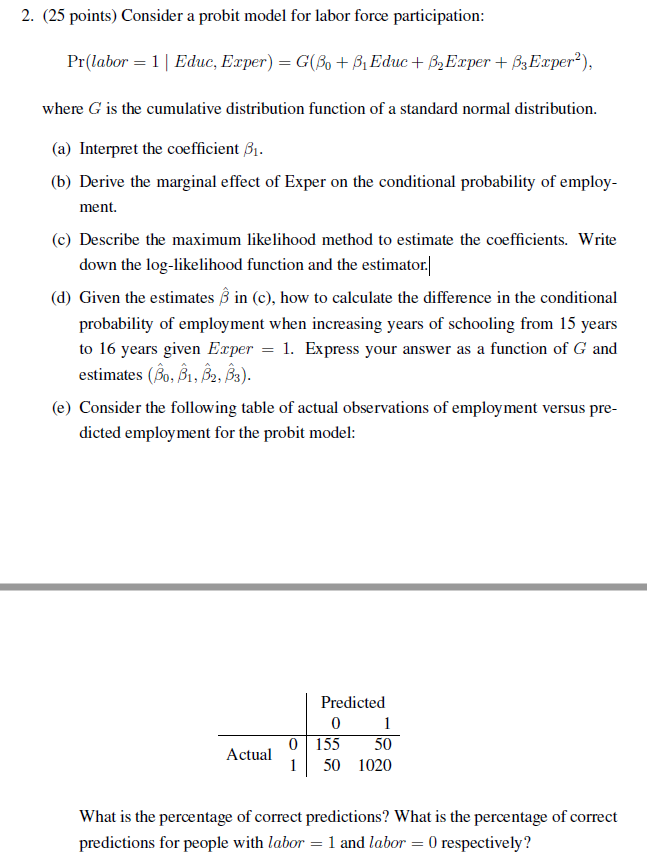 2. ( 25 points) Consider a probit model for labor | Chegg.com